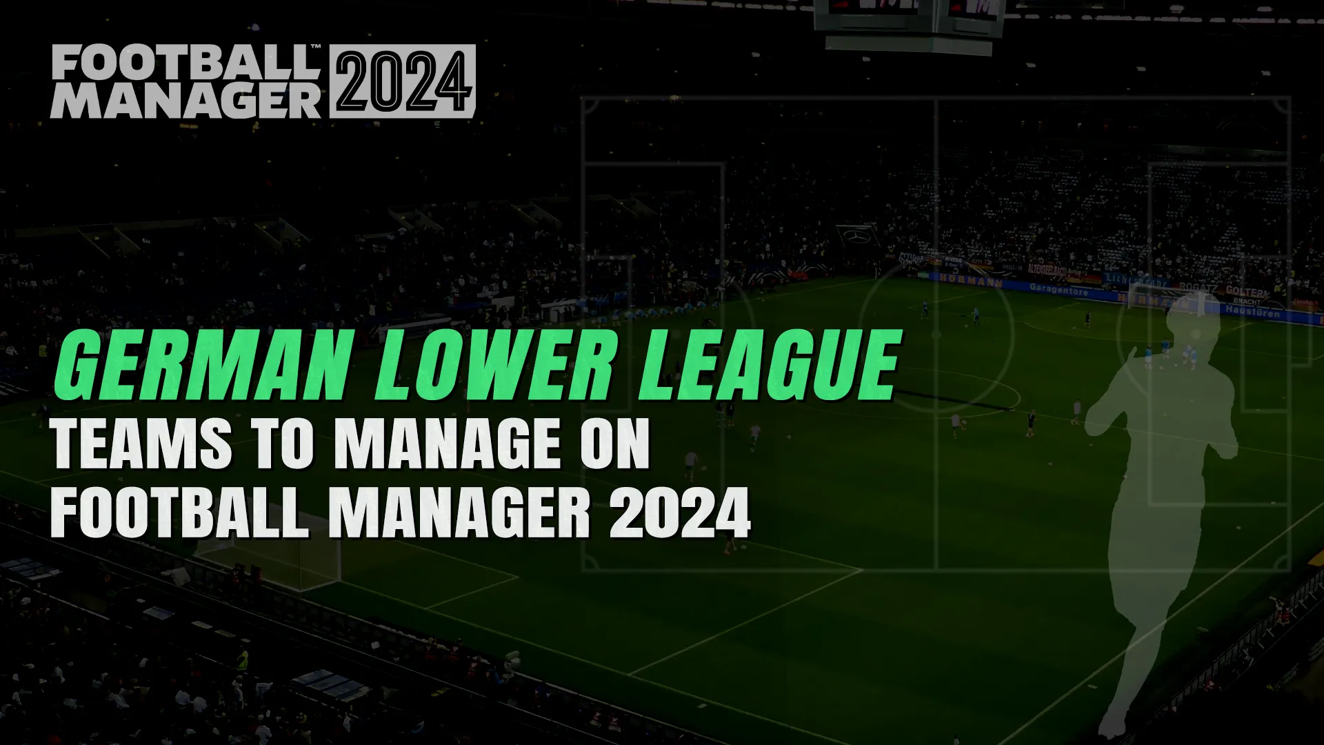 9 German Lower League clubs to manage on Football Manager 24